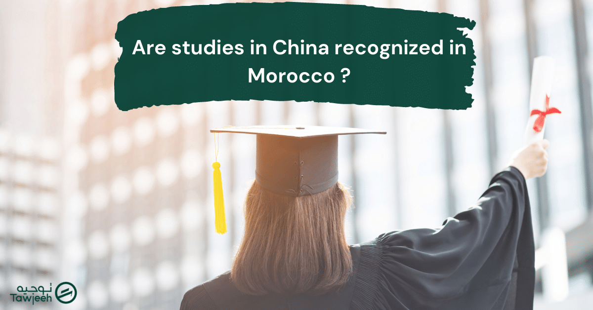Are studies in China recognized in Morocco? - WISDOM SCHOOL